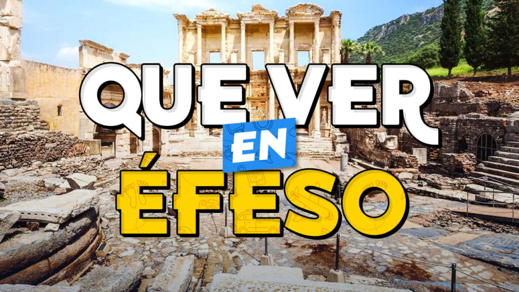 Guía de ÉFESO: 10 Lugares que Ver en Éfeso